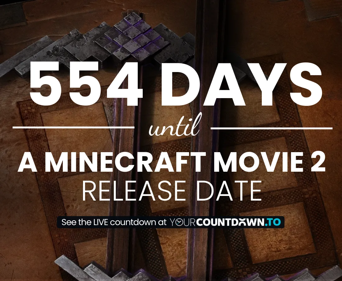 Countdown To A Minecraft Movie 2 | Release Date