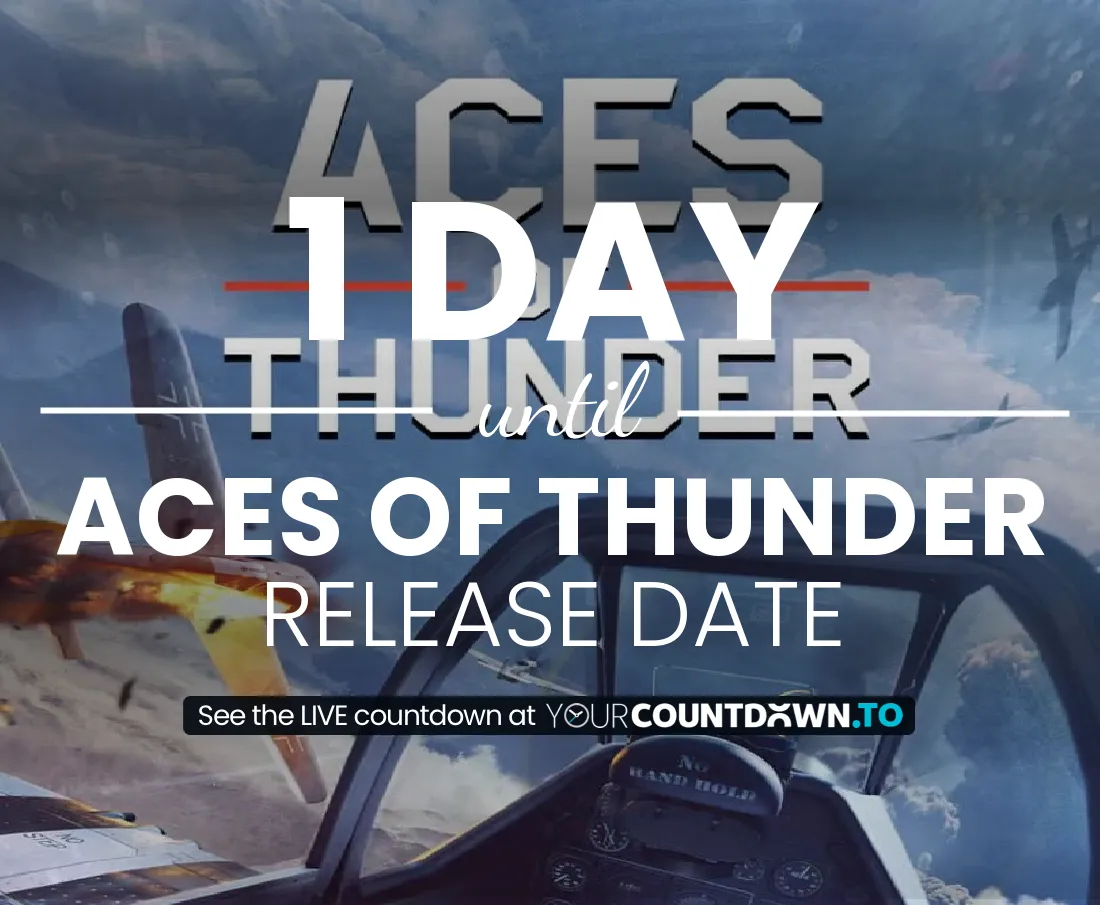 Countdown To Aces of Thunder | Release Date