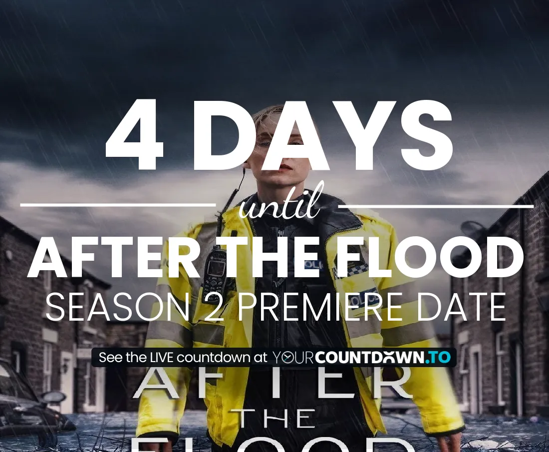 Countdown To After the Flood | Season 2 Premiere Date