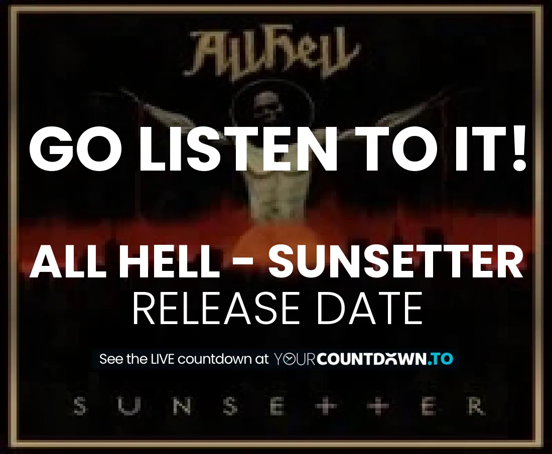 Countdown To All Hell - Sunsetter | Release Date
