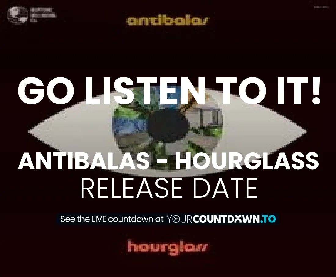 Countdown To Antibalas - Hourglass | Release Date