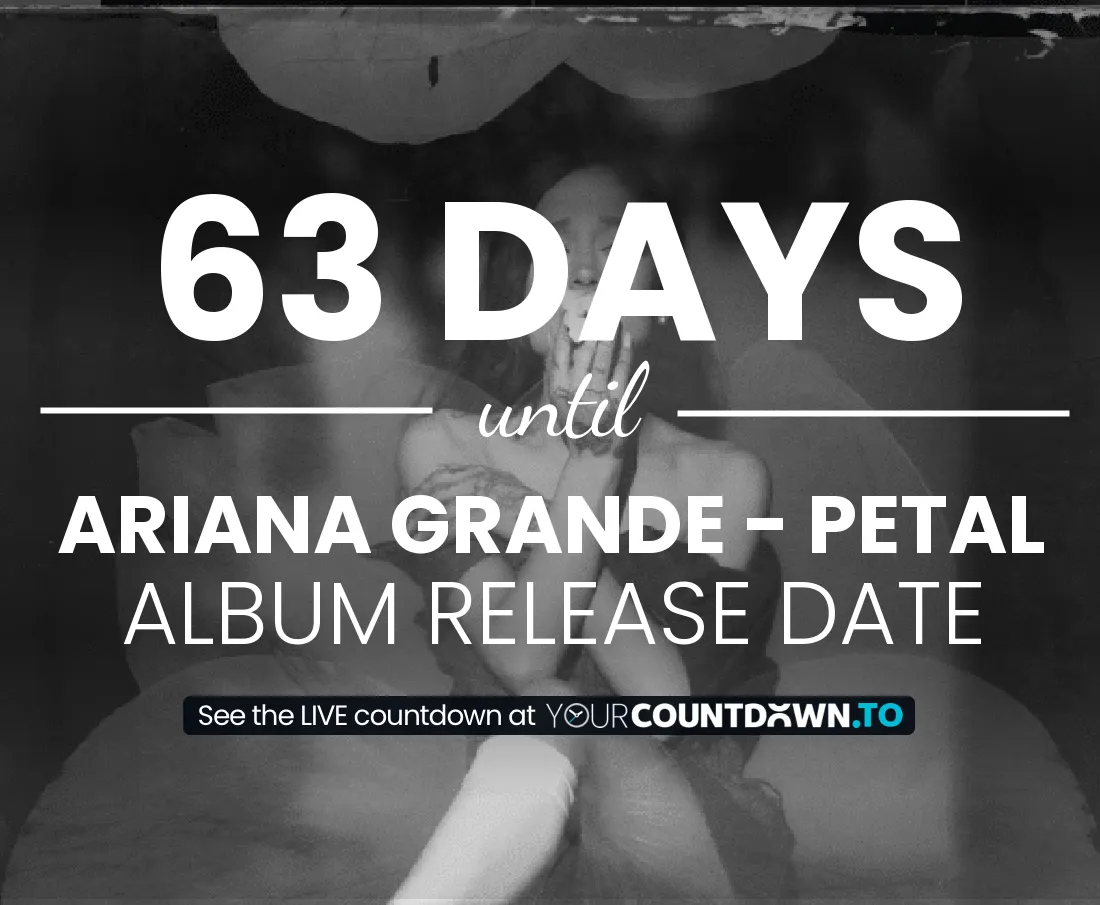 Countdown To Ariana Grande - Petal | Album Release Date