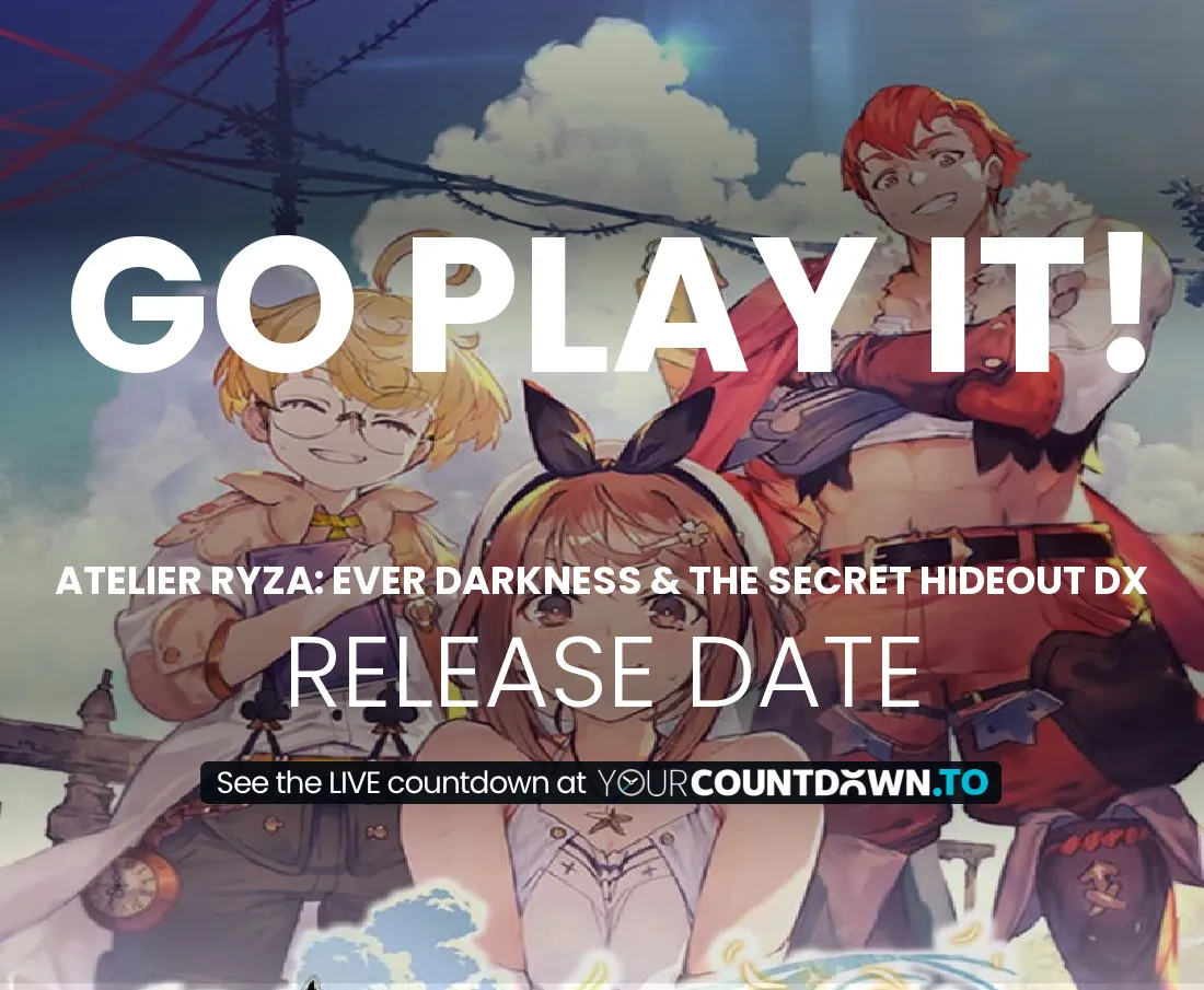 Countdown To Atelier Ryza: Ever Darkness & the Secret Hideout DX ...