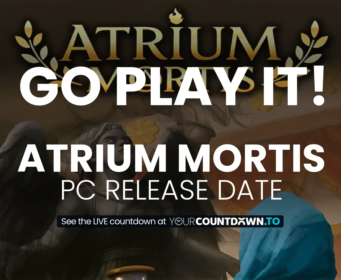 Countdown To Atrium Mortis | PC Release Date