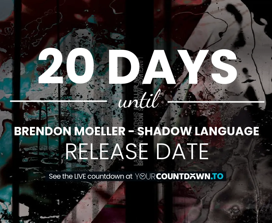 Countdown To Brendon Moeller - Shadow Language | Release Date