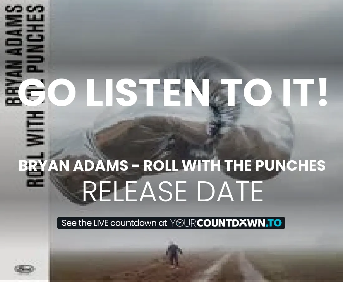 Countdown To Bryan Adams - Roll With The Punches | Release Date