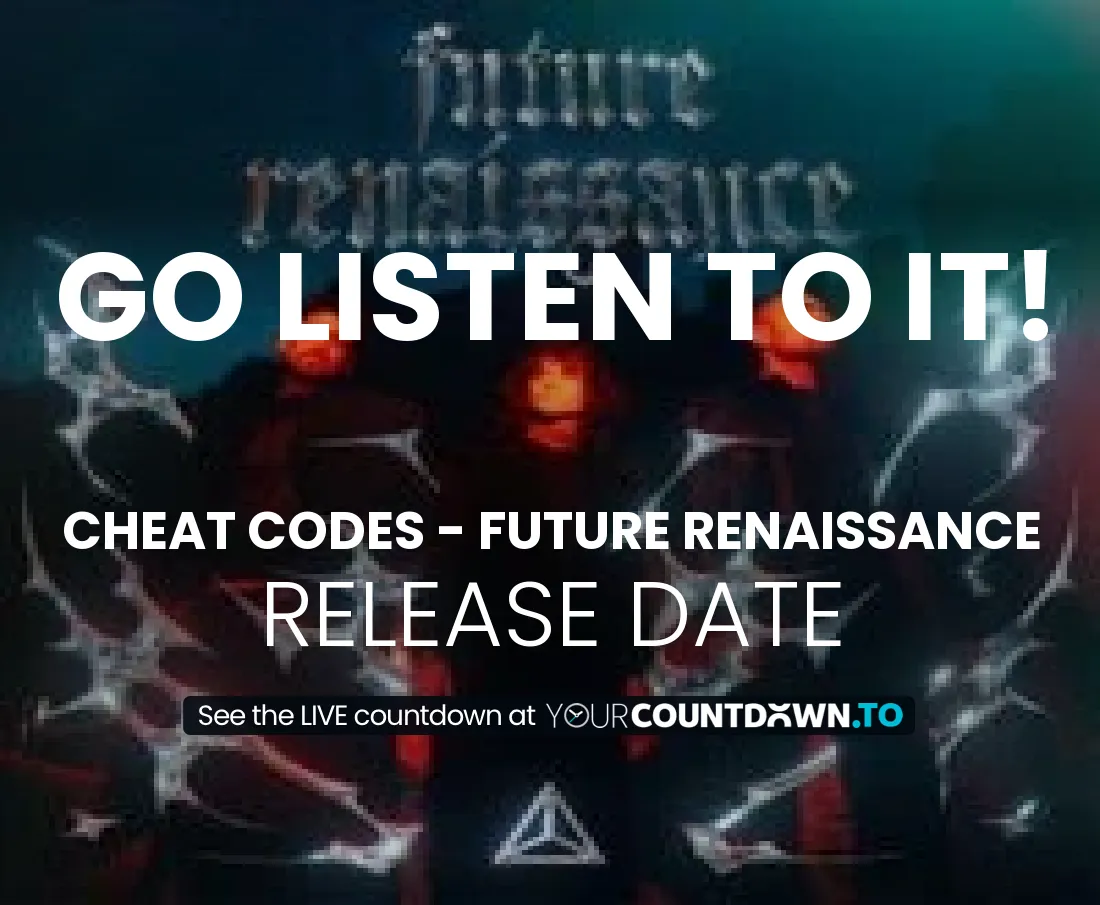 Countdown To Cheat Codes - Future Renaissance | Release Date
