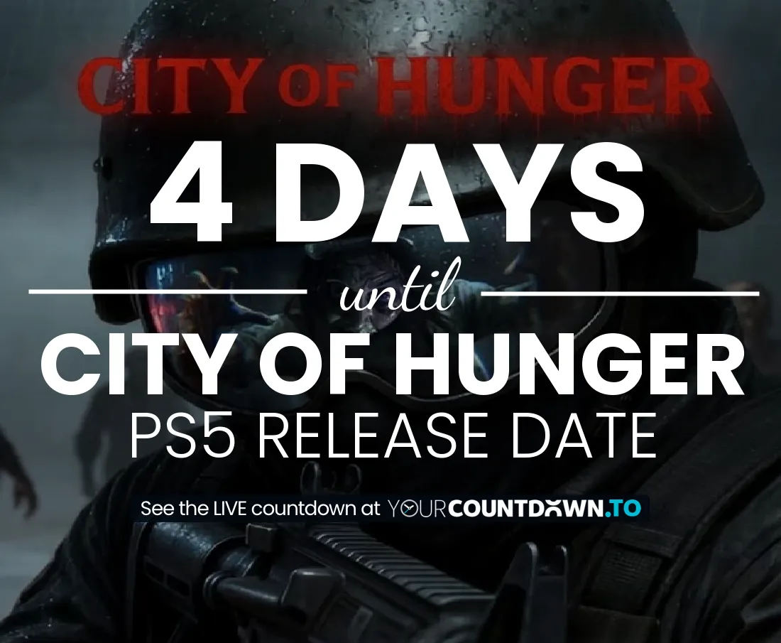 Countdown To City of Hunger | PS5 Release Date
