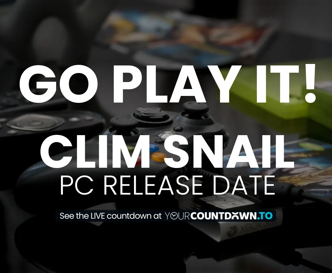 Countdown To Clim Snail | PC Release Date