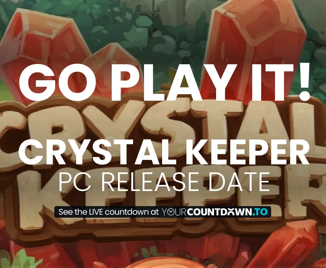 Countdown To Crystal Keeper | PC Release Date