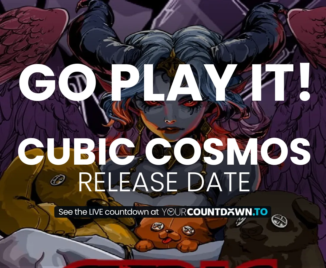 Countdown To Cubic Cosmos | Release Date