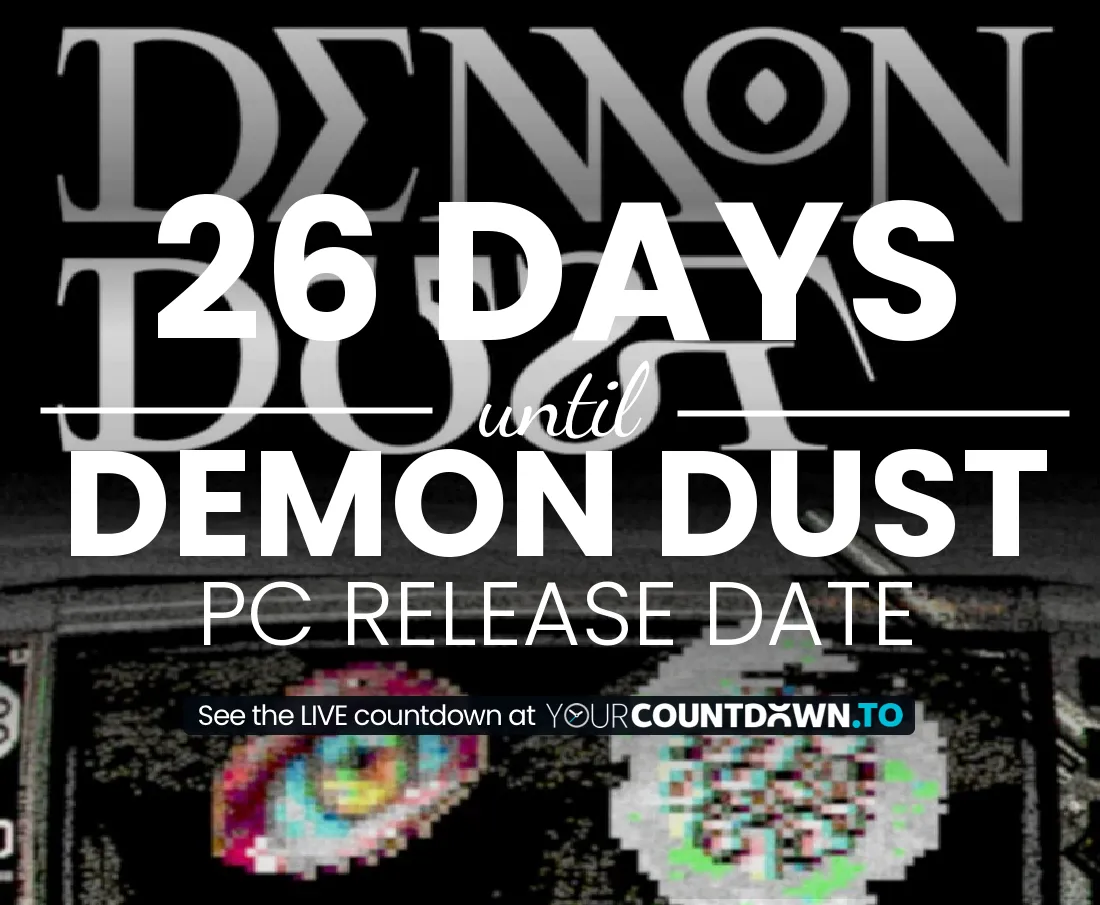 Countdown To Demon Dust | PC Release Date