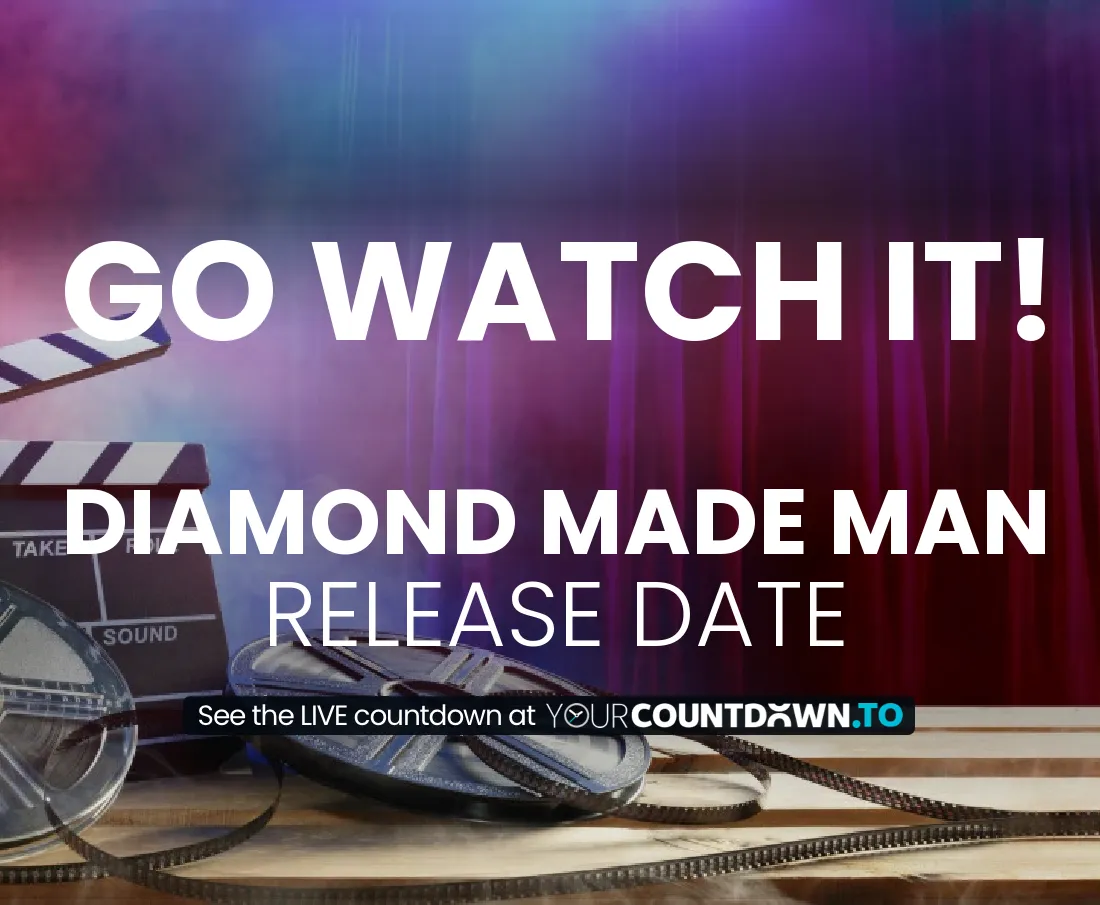 Countdown To Diamond Made Man | Release Date