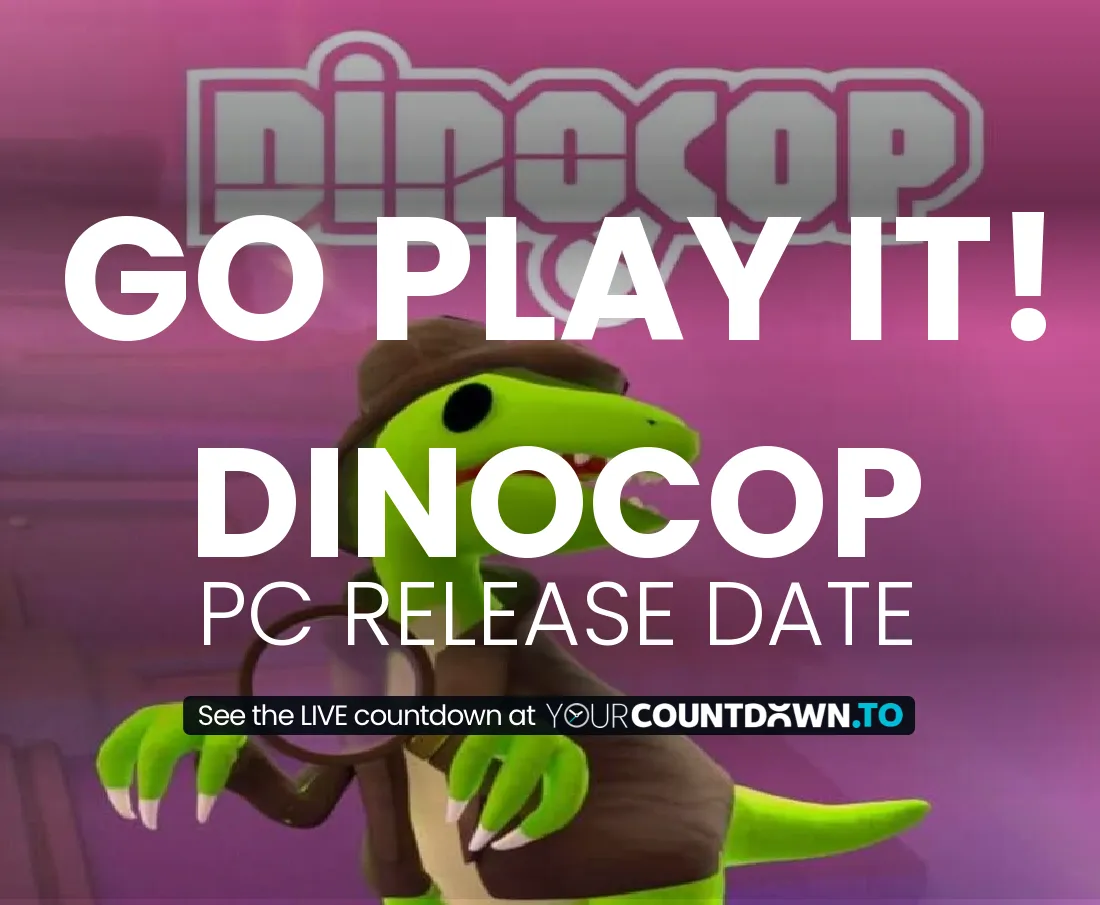 Countdown To Dinocop | PC Release Date