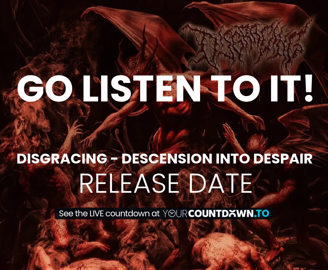 Countdown To Disgracing - Descension into Despair | Release Date