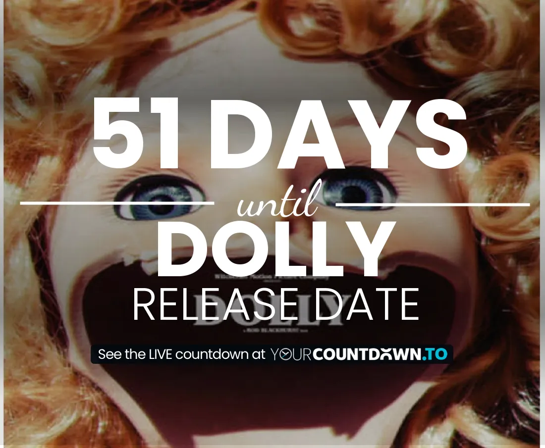 Countdown To Dolly | Release Date