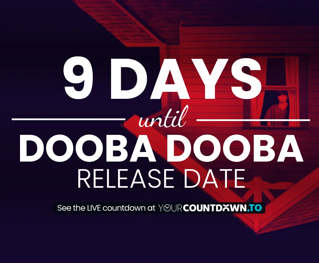 Countdown To Dooba Dooba | Release Date