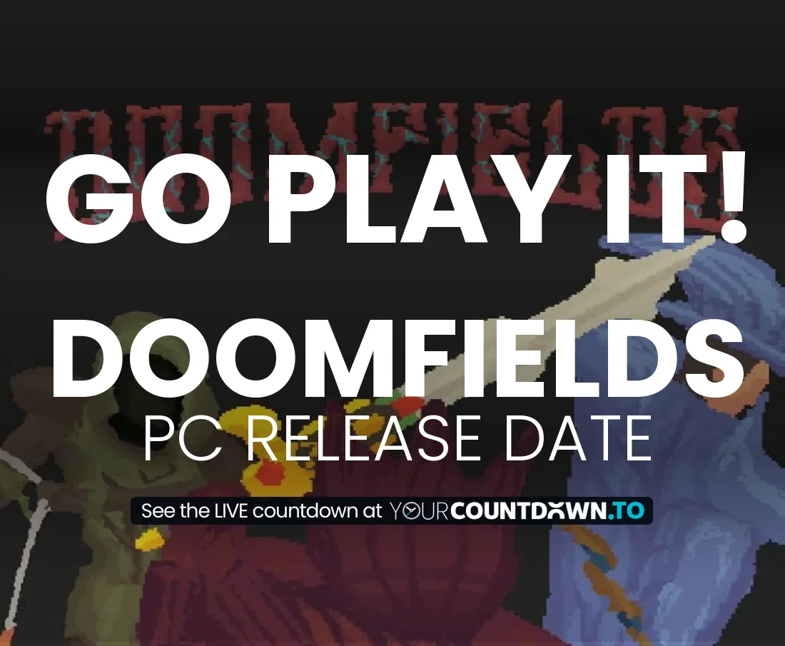 Countdown To Doomfields | PC Release Date