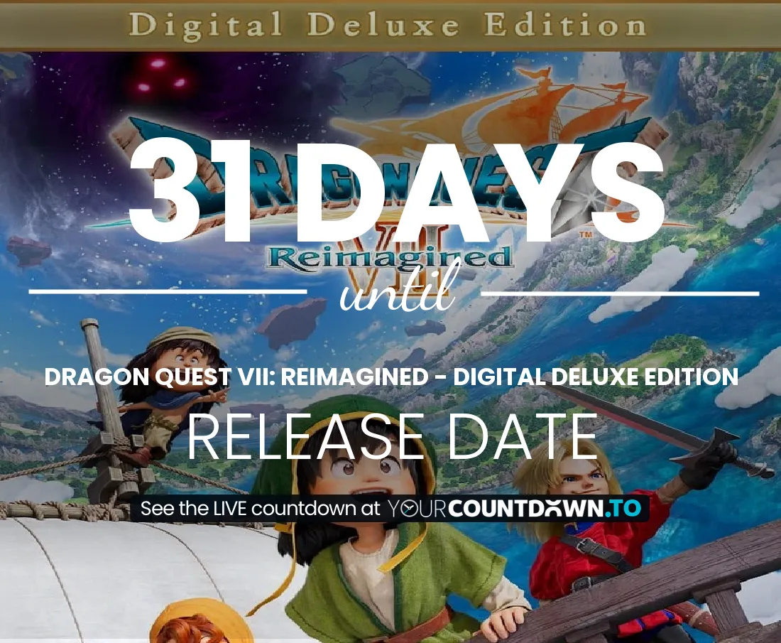 Countdown To Dragon Quest VII: Reimagined - Digital Deluxe Edition ...