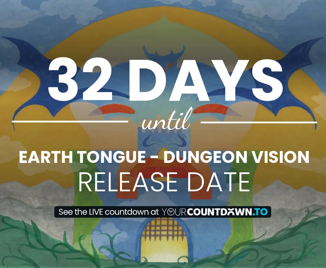 Countdown To Earth Tongue - Dungeon Vision | Release Date