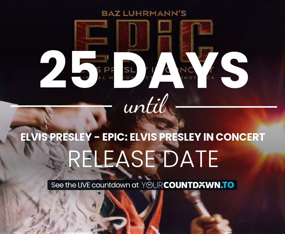 Countdown To Elvis Presley - EPiC: Elvis Presley in Concert | Release Date