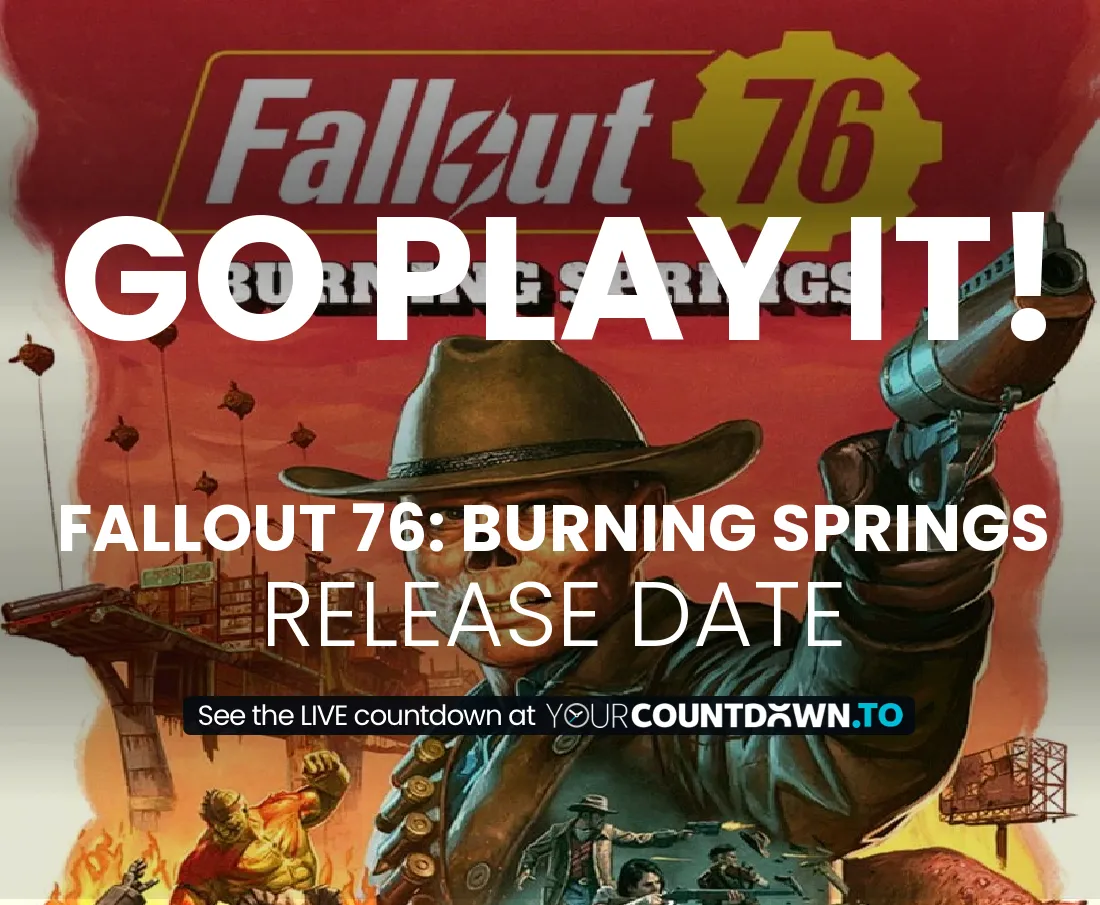 Countdown To Fallout 76: Burning Springs | Release Date