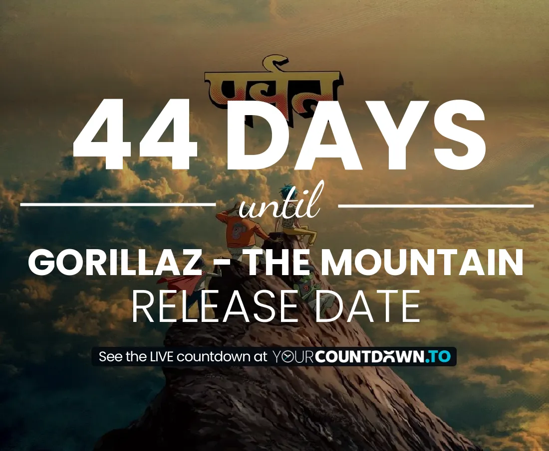 Countdown To Gorillaz - The Mountain | Release Date