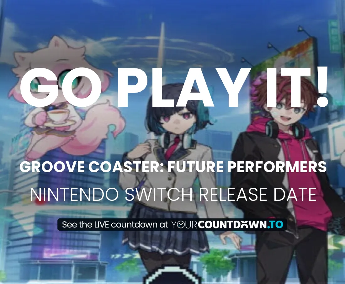 Countdown To Groove Coaster: Future Performers | Nintendo Switch ...