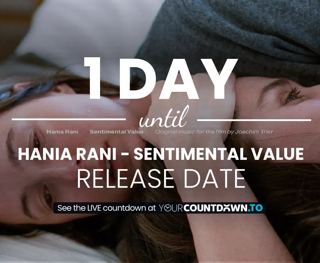 Countdown To Hania Rani - Sentimental Value | Release Date