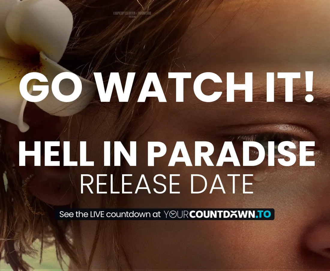 Countdown To Hell in Paradise | Release Date
