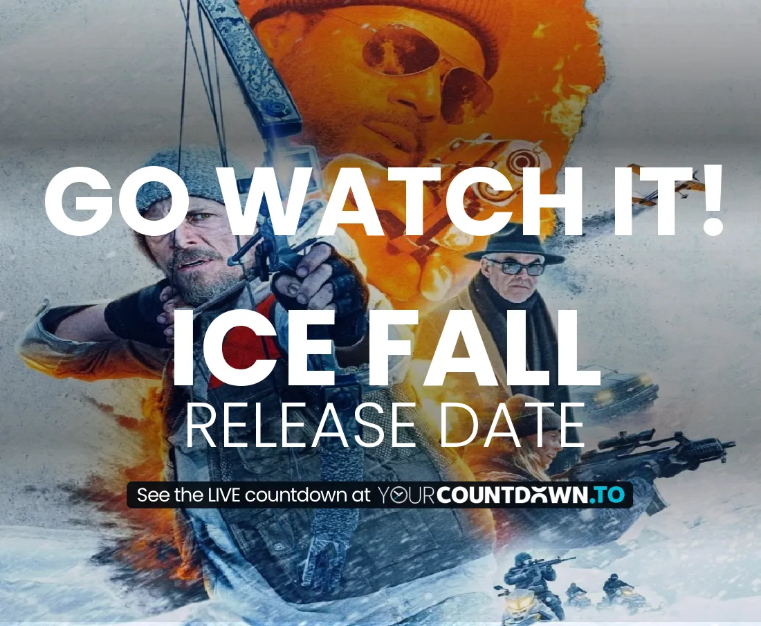 Countdown To Ice Fall | Release Date