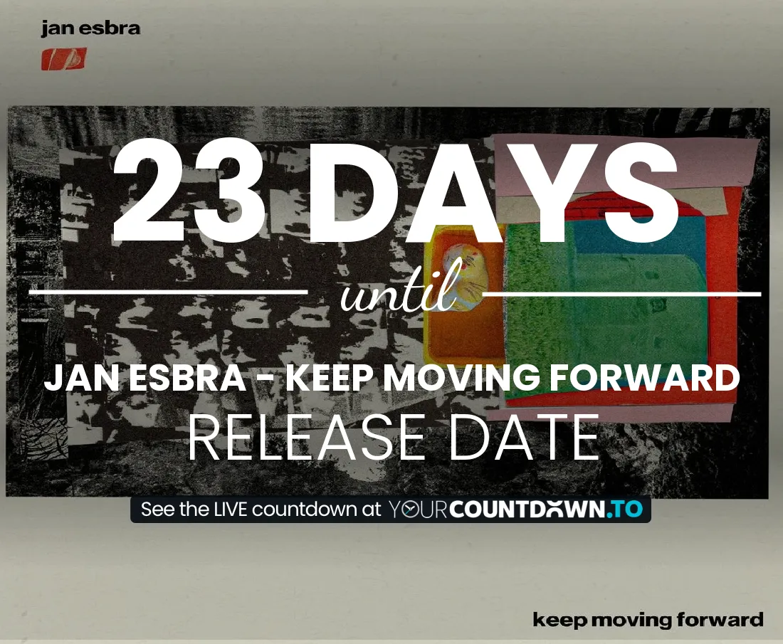 Countdown To Jan Esbra - Keep Moving Forward | Release Date