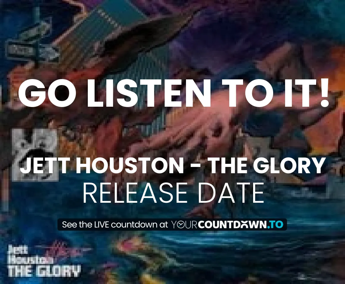 Countdown To Jett Houston - THE GLORY | Release Date