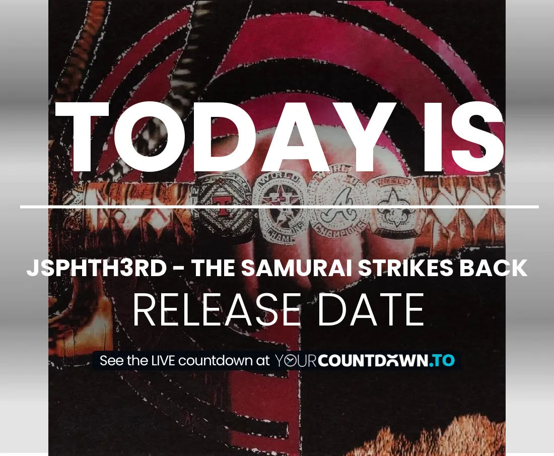 Countdown To jsphth3rd - The Samurai Strikes Back | Release Date