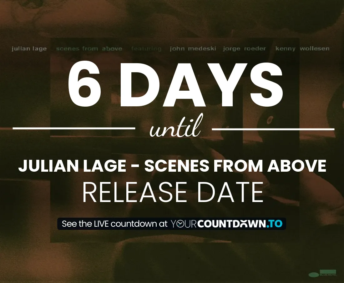 Countdown To Julian Lage - Scenes From Above | Release Date