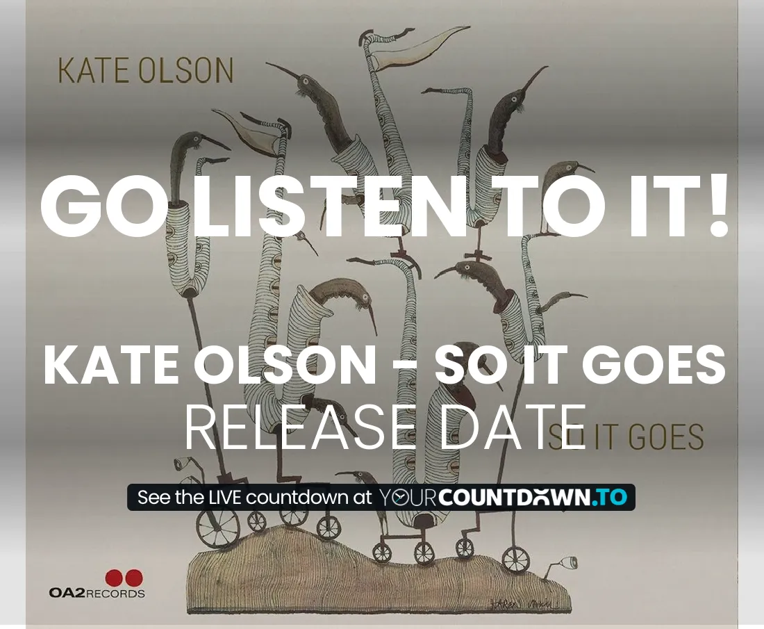 Countdown To Kate Olson - So It Goes | Release Date