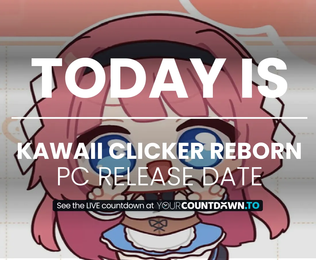 Countdown To Kawaii Clicker Reborn | PC Release Date