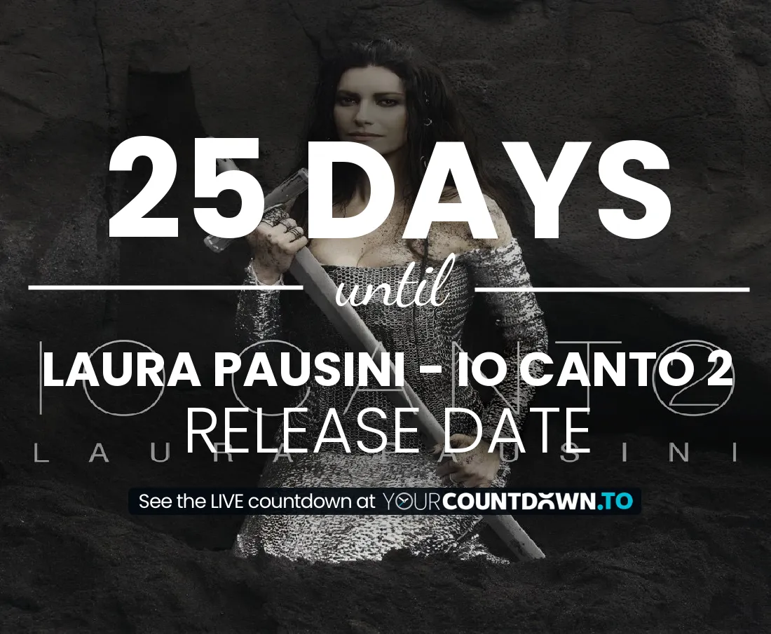Countdown To Laura Pausini - IO CANTO 2 | Release Date