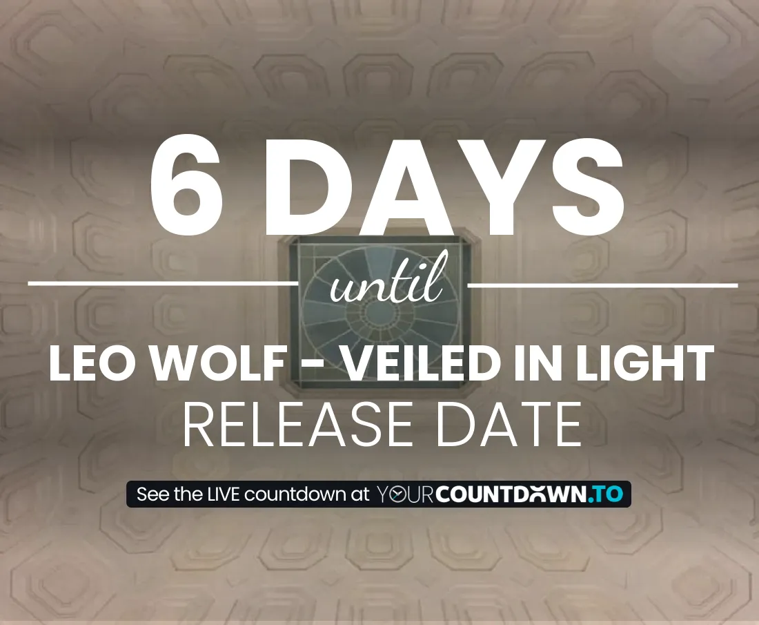 Countdown To Leo Wolf - Veiled In Light | Release Date