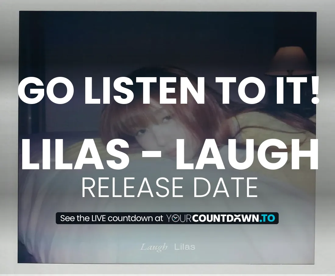 Countdown To Lilas - Laugh | Release Date