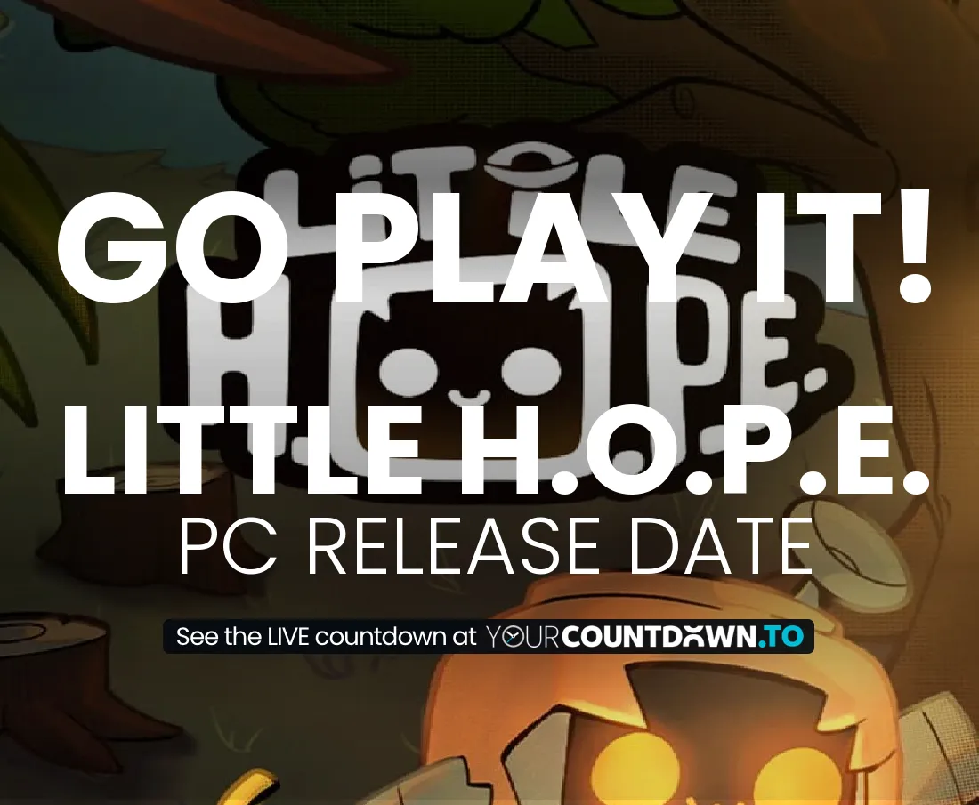 Countdown To Little H.O.P.E. | PC Release Date