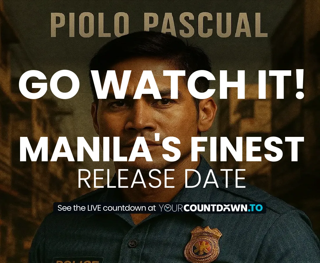 Countdown To Manila's Finest | Release Date
