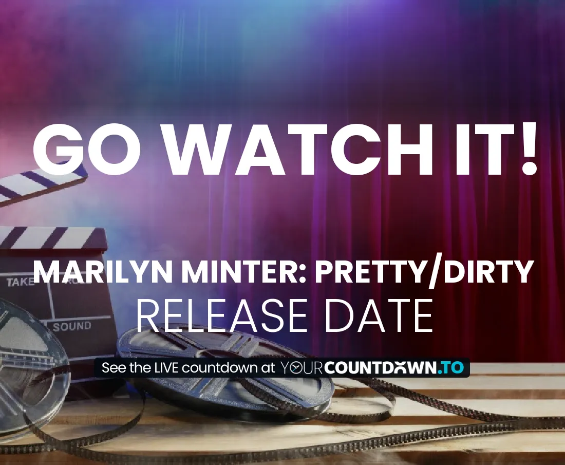Countdown To Marilyn Minter | Release Date
