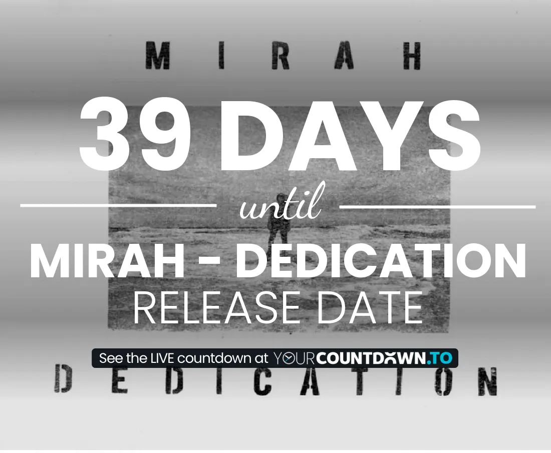 Countdown To Mirah - Dedication | Release Date