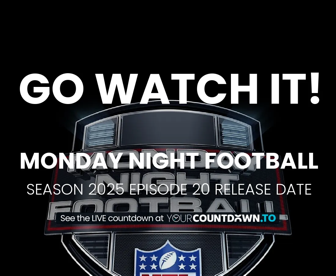 Countdown To Monday Night Football | Season 2025 Episode 20 Release Date