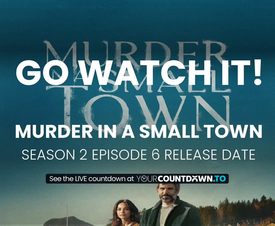 Countdown To Murder in a Small Town | Season 2 Episode 5 Release Date