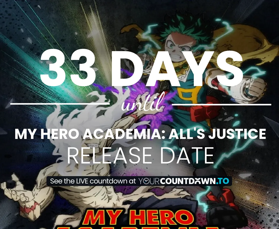 Countdown To My Hero Academia: All's Justice | Release Date