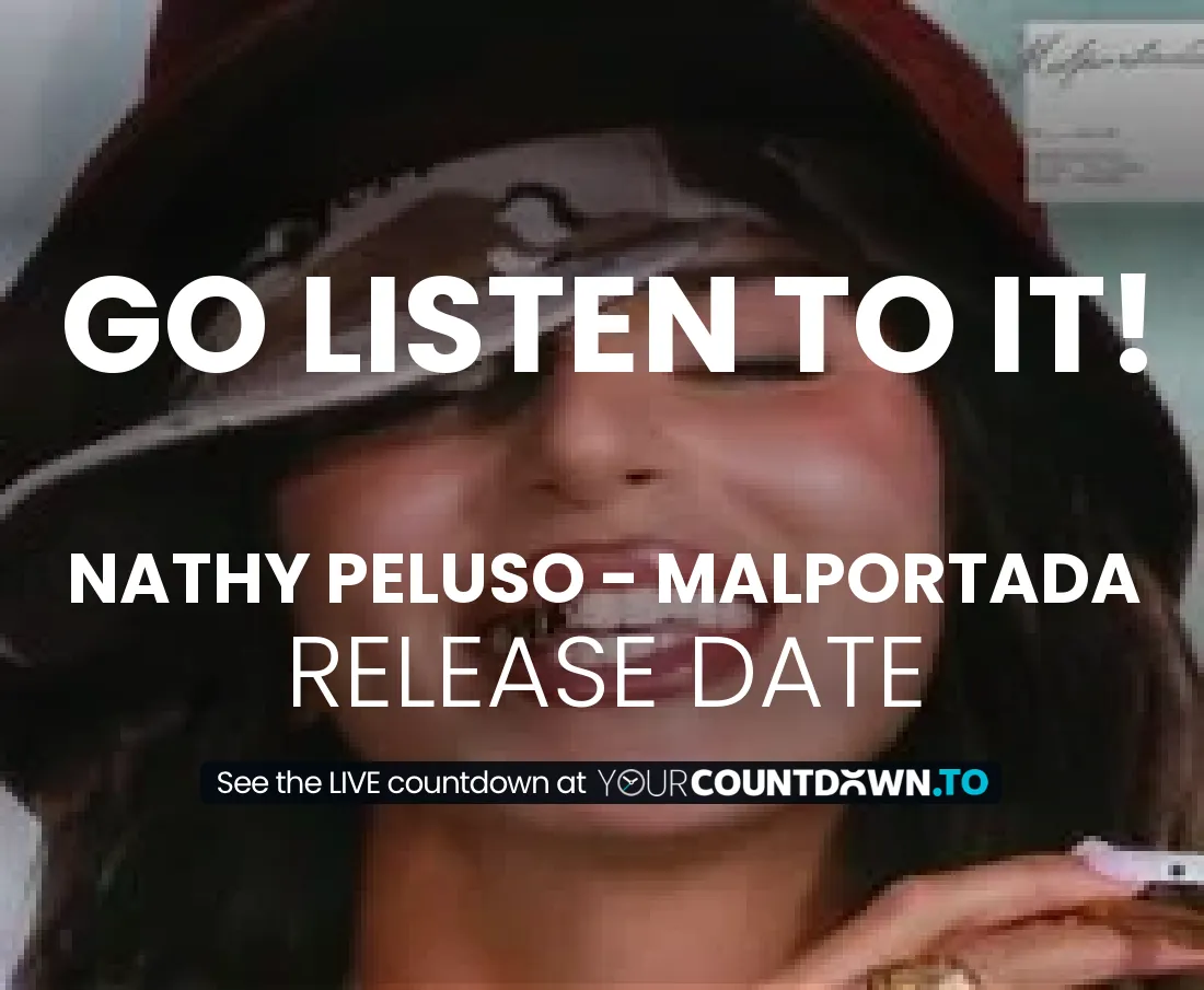 Countdown To Nathy Peluso - Malportada | Release Date