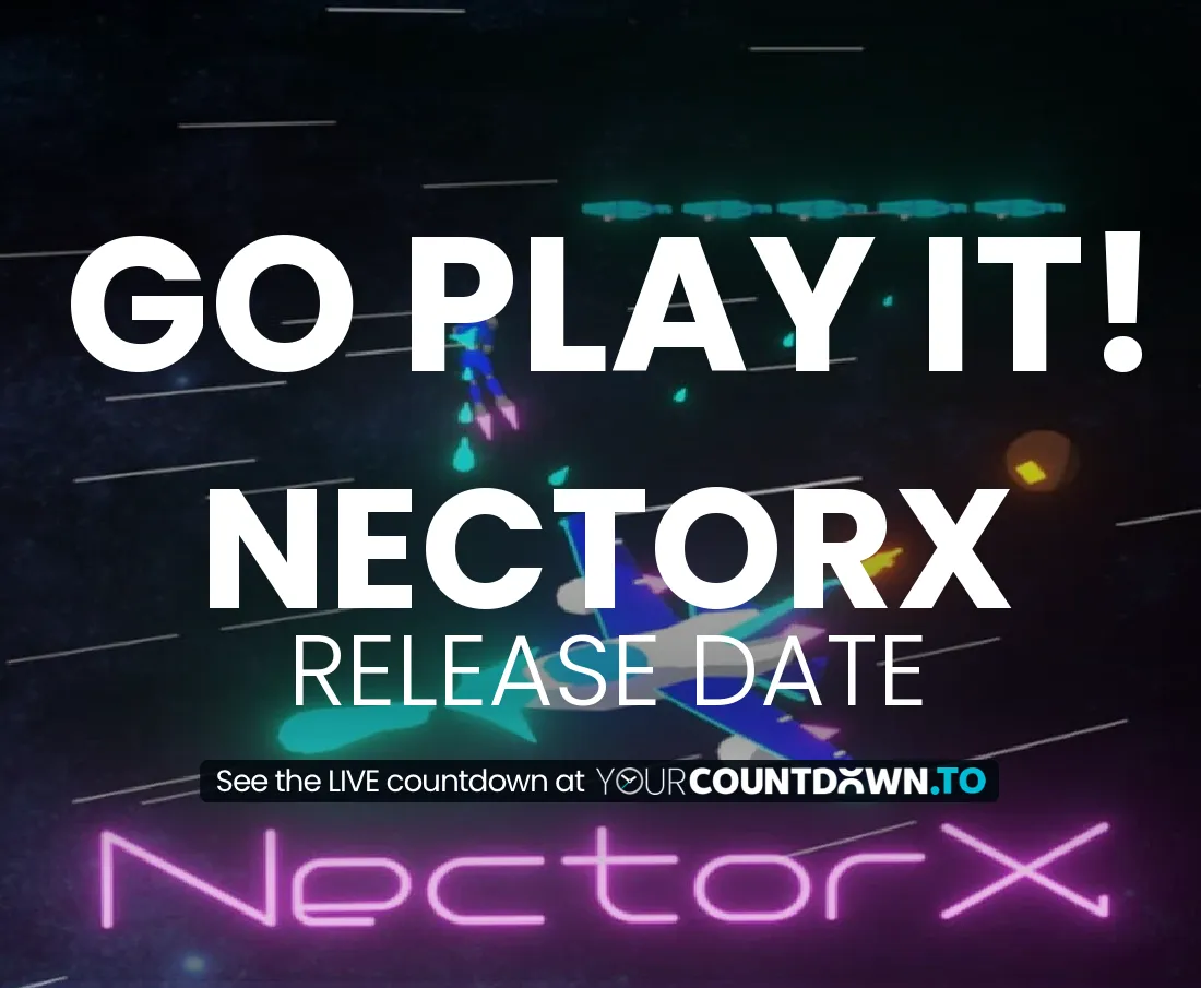 Countdown To NectorX | Release Date