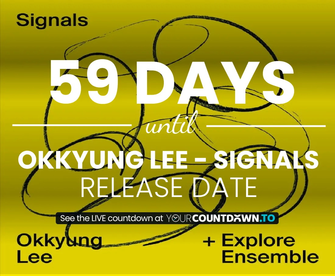 Countdown To Okkyung Lee - Signals | Release Date